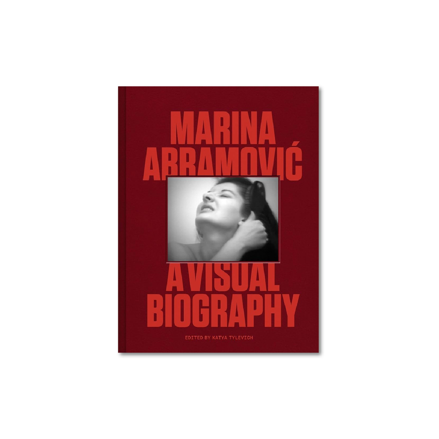 Marina Abramovic: A Visual Biography