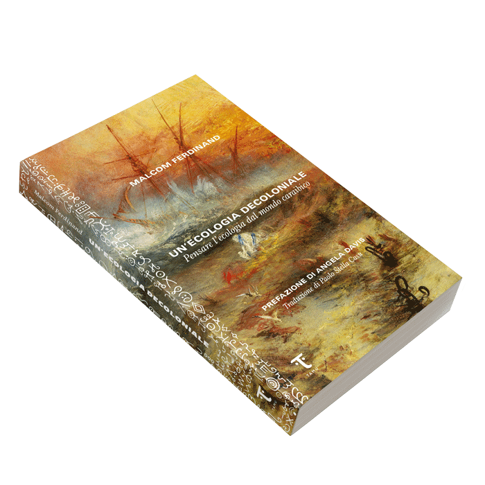 Un'ecologia decoloniale di Malcom Ferdinand | Tamu Edizioni