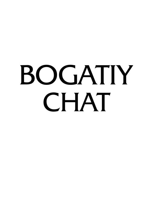 BOGATIY CHAT— Bogatiy Borya