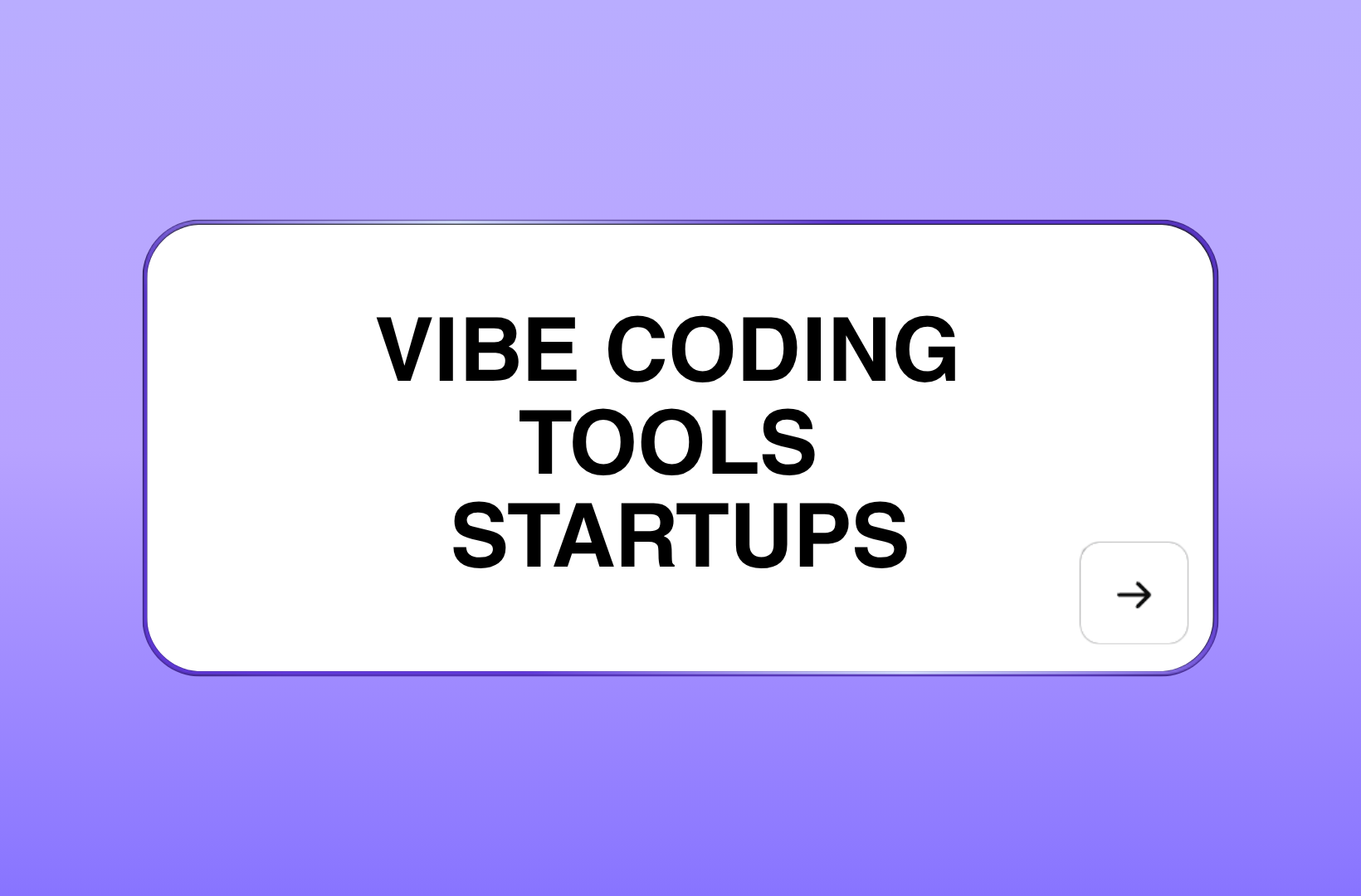 TOP 10 Must-Have VIBE CODING TOOLS for Startups in 2025: The Ultimate Guide