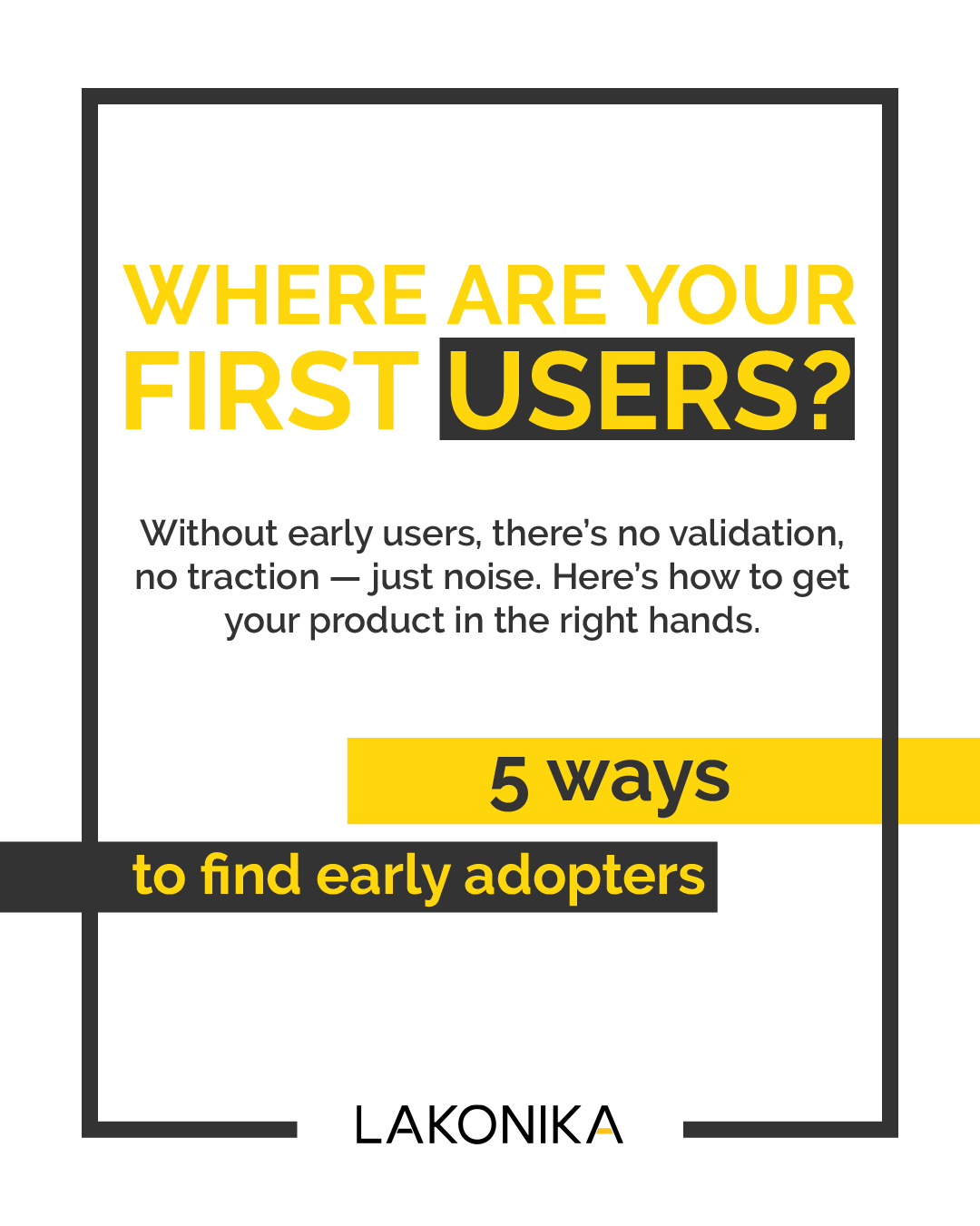 5 ways to find early adopters