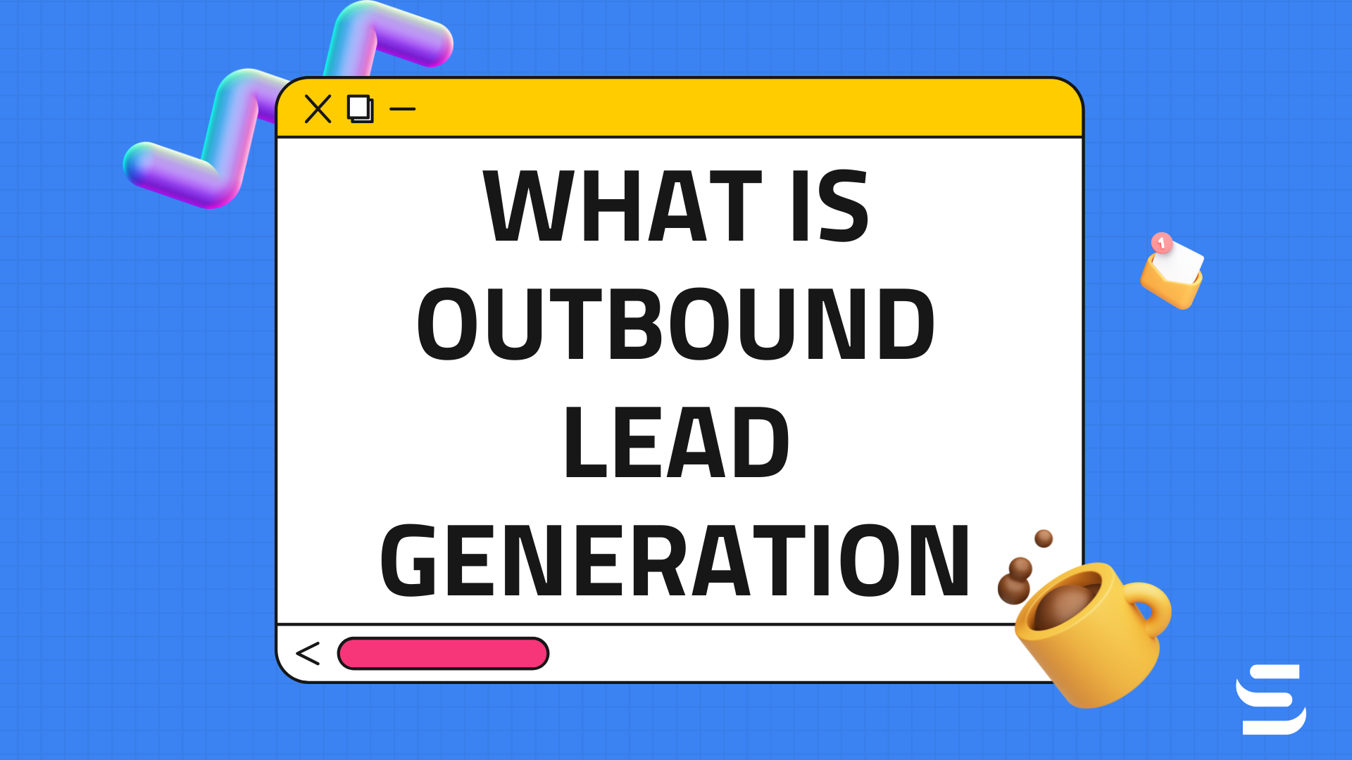 What Is Outbound Lead Generation?