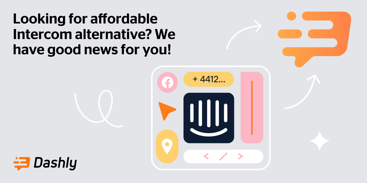 Intercom vs Dashly: Feature and Pricing Comparison