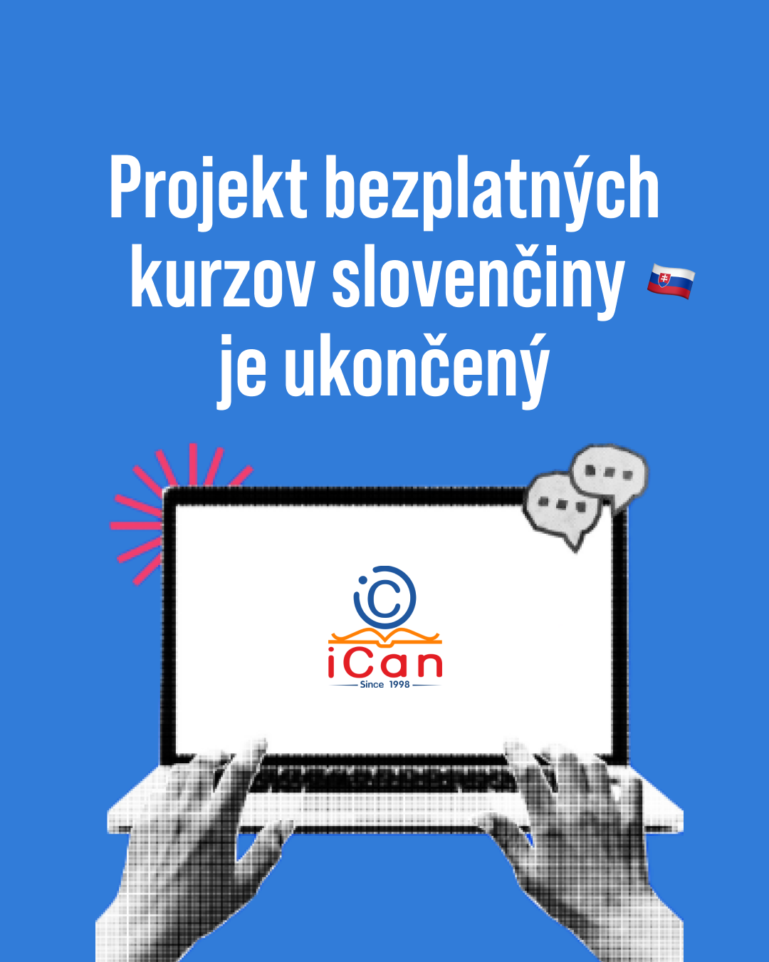 The free Slovak courses project from the Ministry of Education has ...