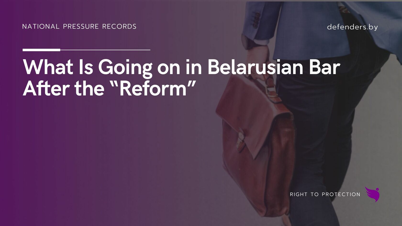 What Is Going on in Belarusian Bar After the “Reform”