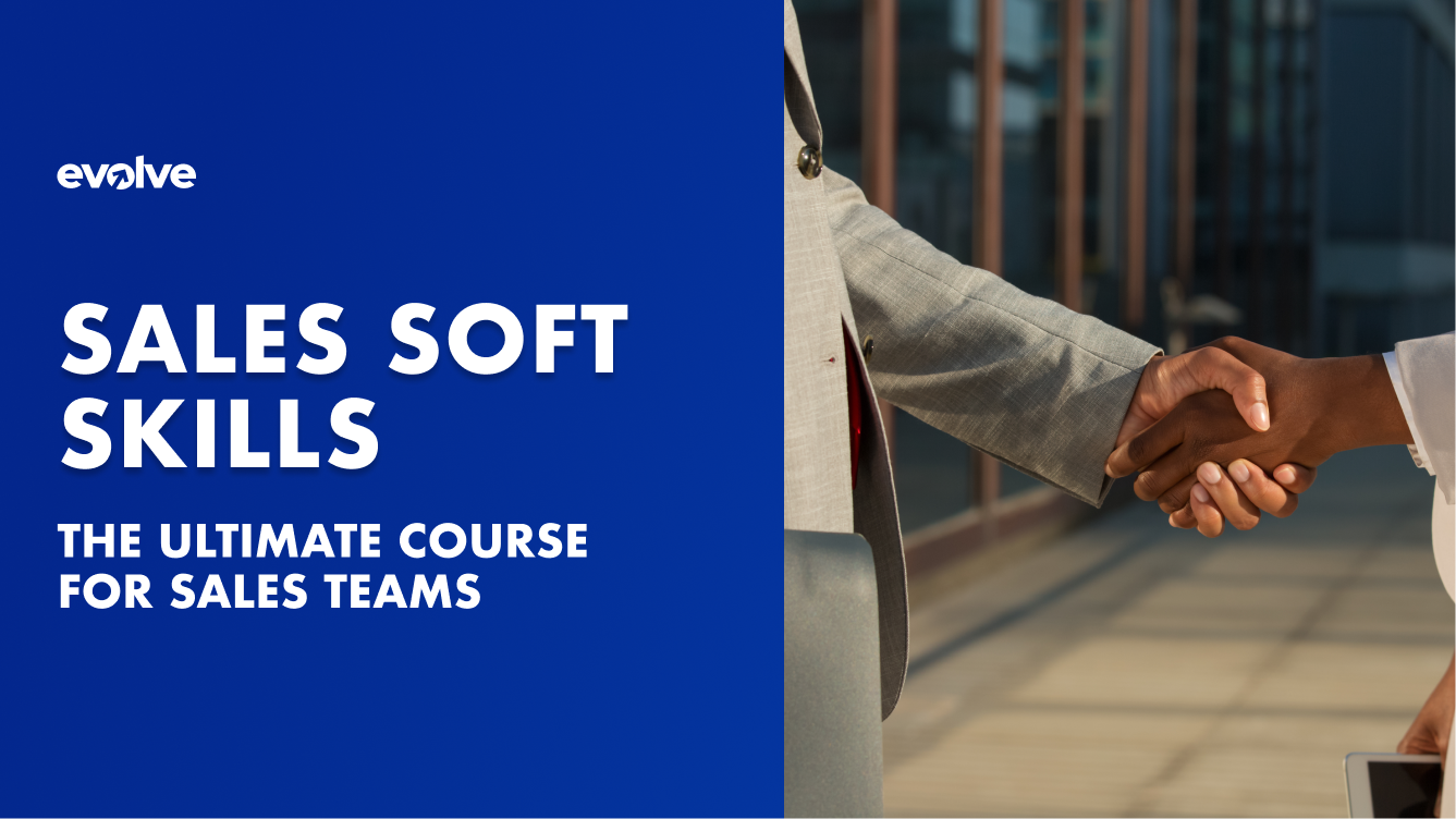 Sales soft skills corporate training courses | Evolve LMS