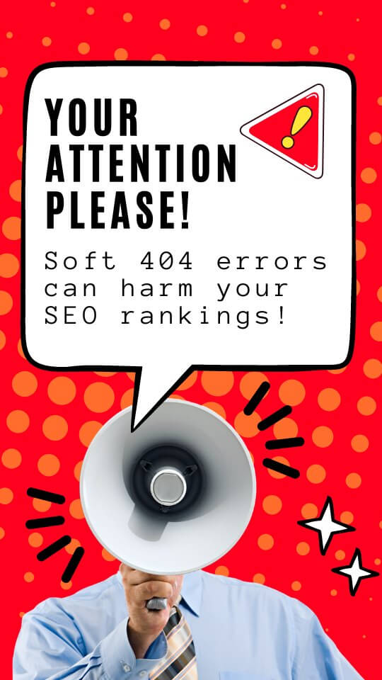 Soft 404 Error: Causes, Effects on SEO, and Solutions