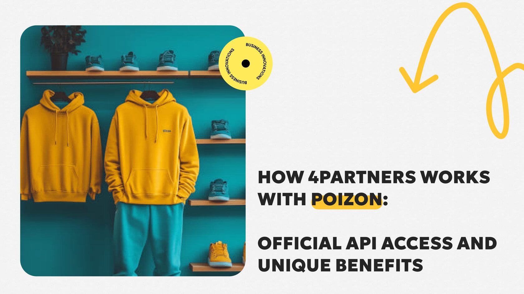 Official Poizon API Now Available on 4Partners