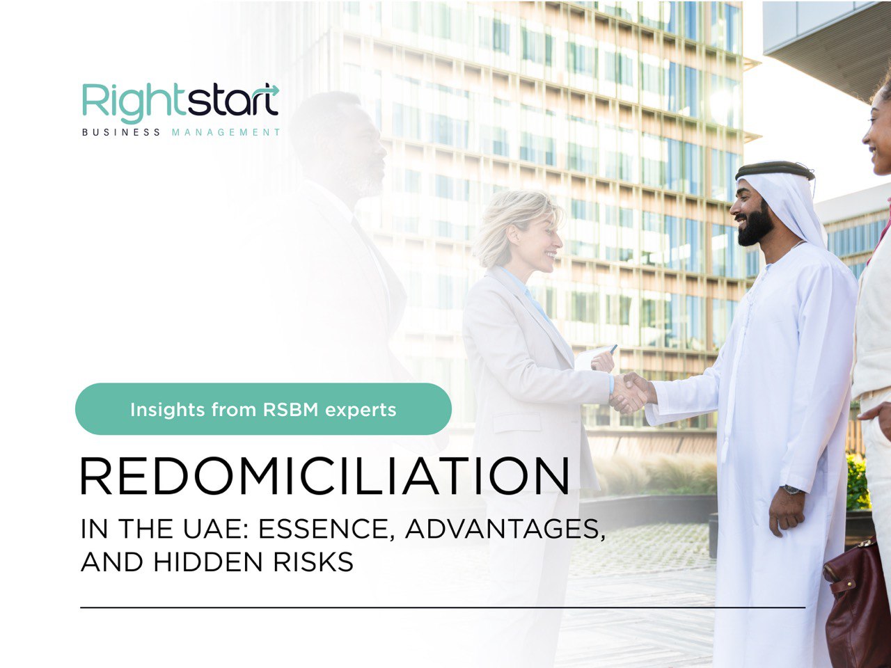 Redomiciliation in the UAE: essence, advantages, and hidden risks. Insights from RSBM experts
