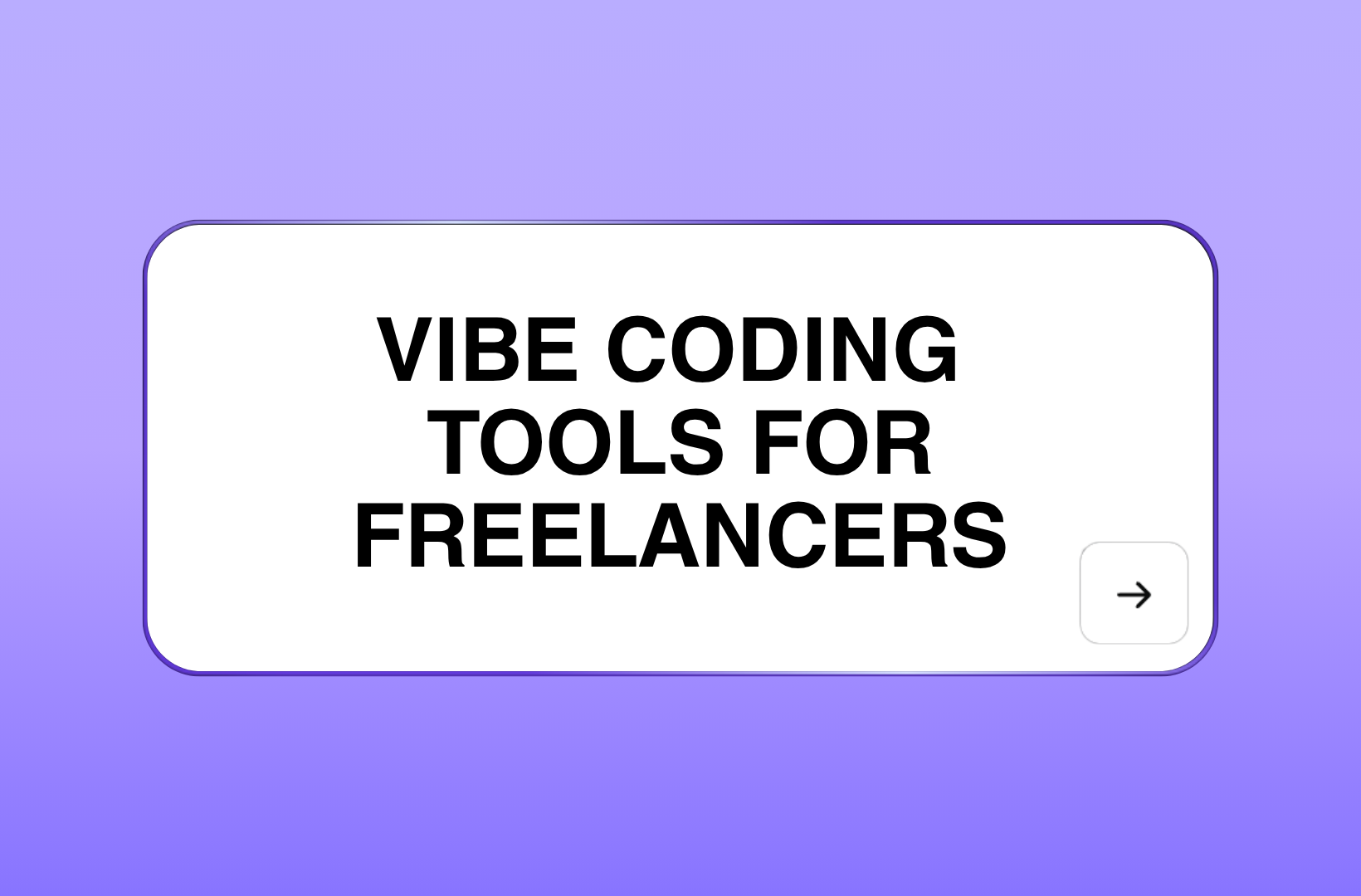 Top 10 Proven Vibe Coding Tools for Freelancers in 2025: Guide to ...