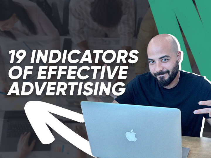 19 indicators for evaluating the effectiveness of advertising