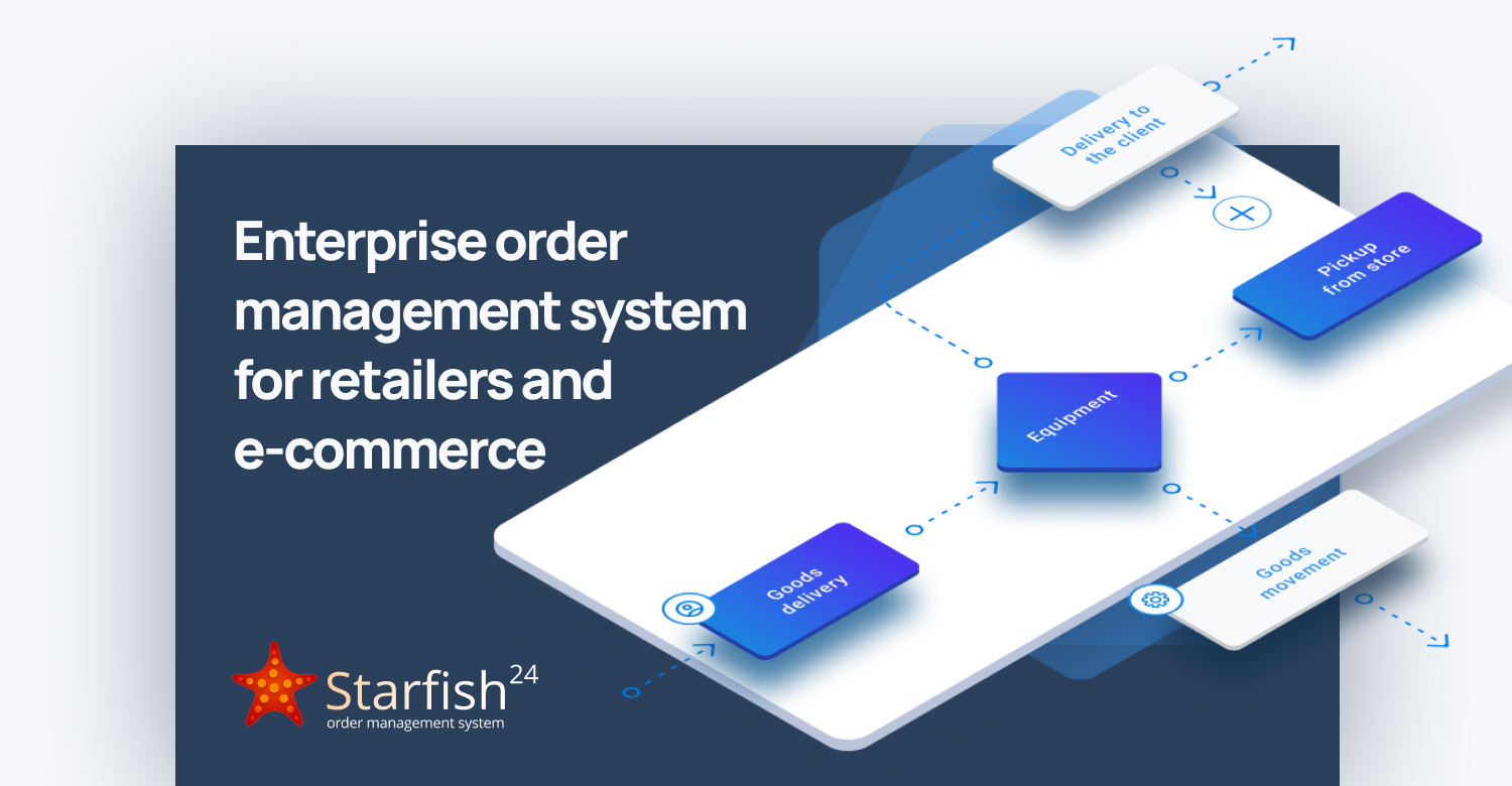 En Starfish — Enterprise Order Management System for retailers and e ...