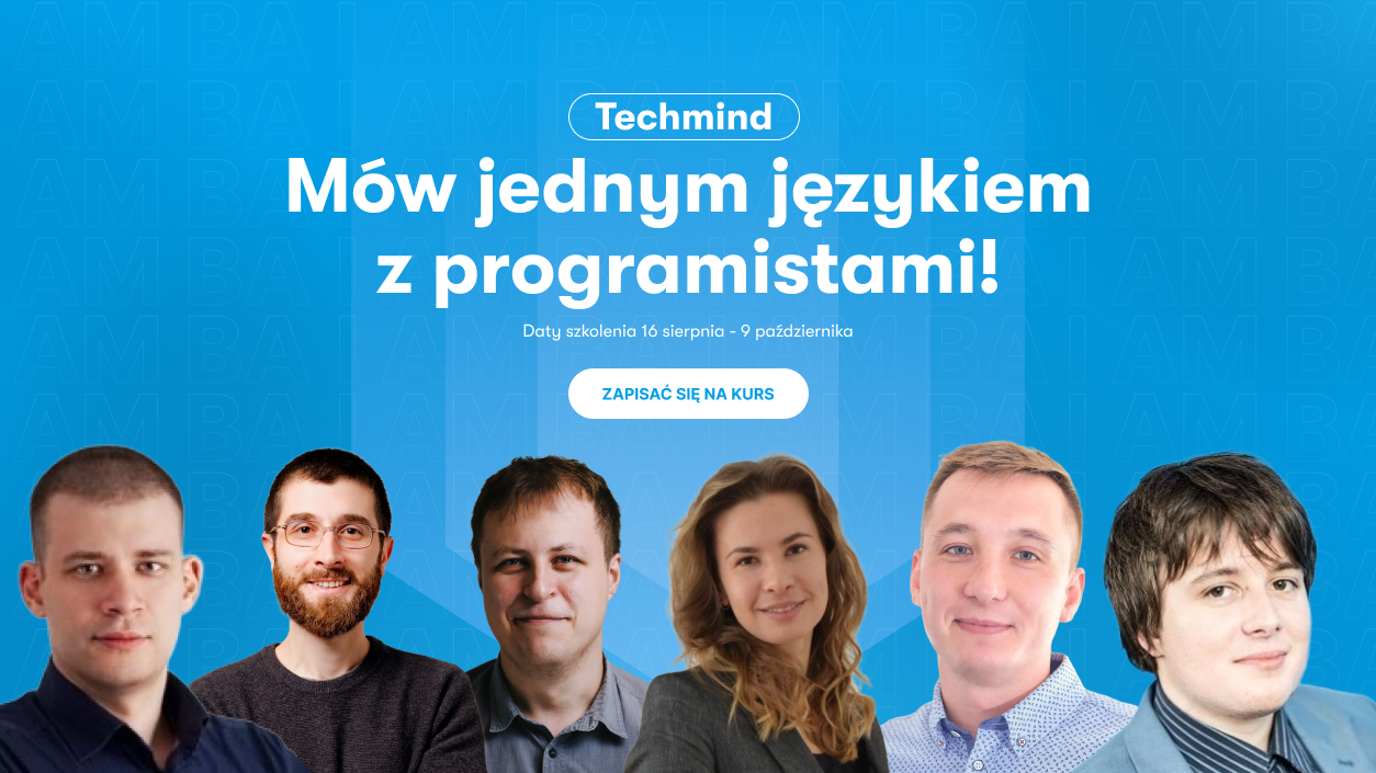 Kurs Techmind - Mów jednym językiem z programistami | IAMPM