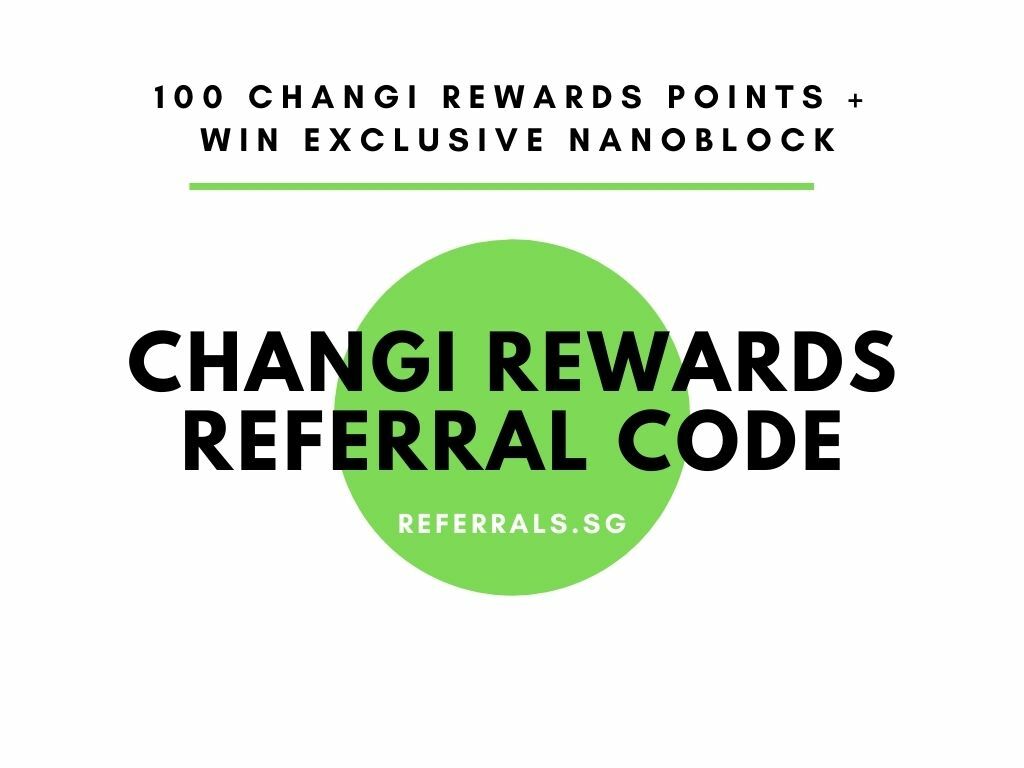 Changi Rewards Referral Code 2024 | Referrals Singapore