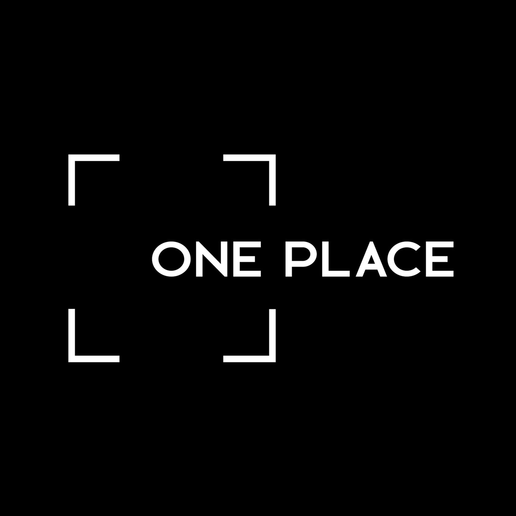 ONE PLACE