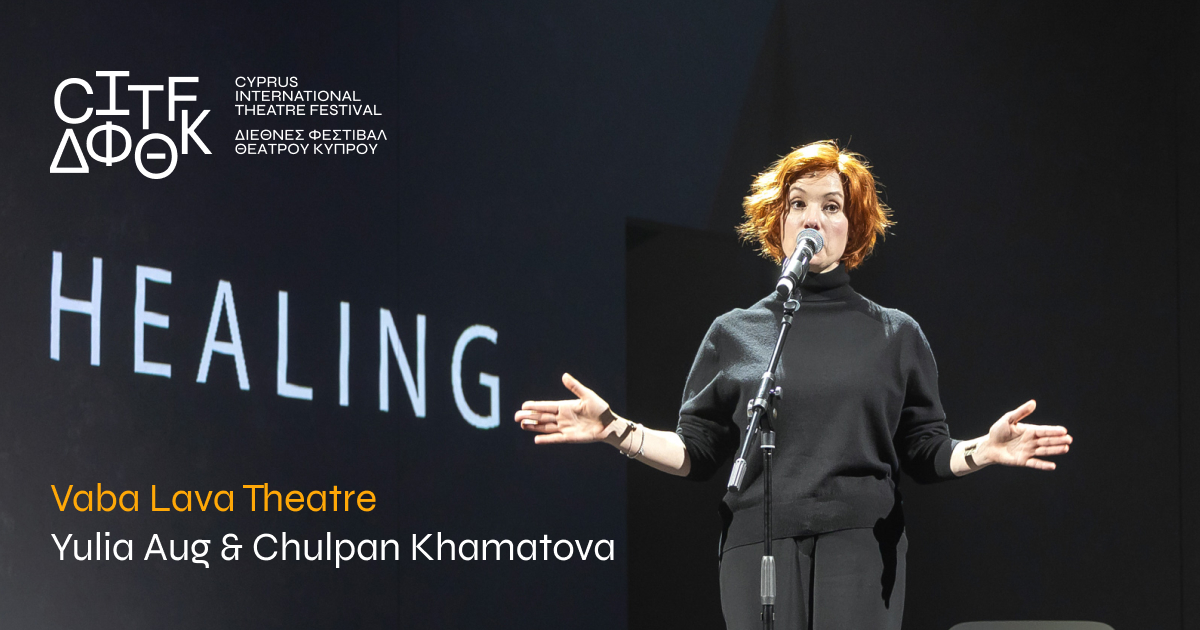 Vaba Lava Theatre → HEALING @ CITF