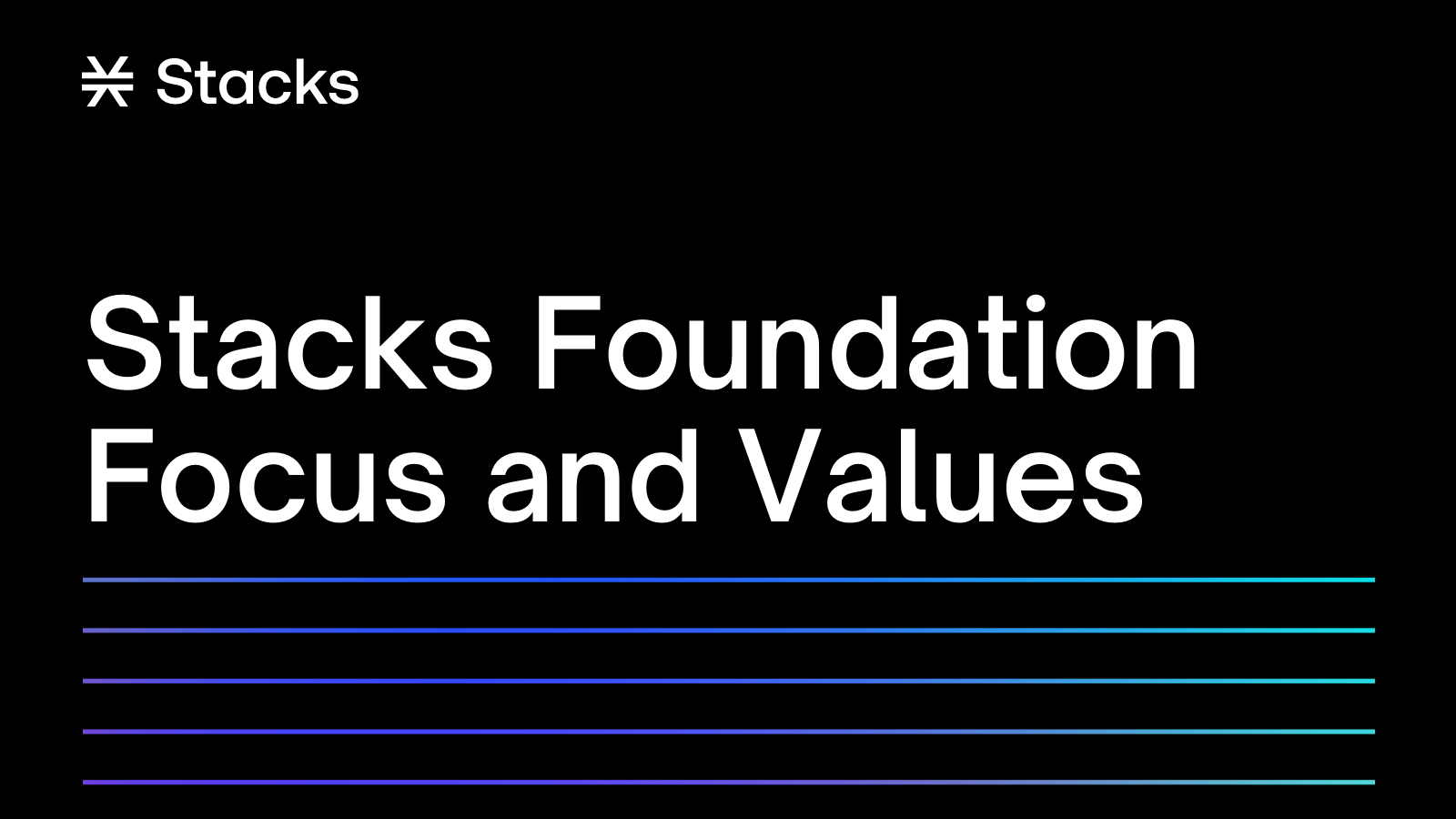 What The Stacks Foundation Focuses On And Why
