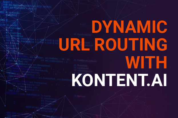 Dynamic URL routing with Kontent.ai | ByteMinds Dynamic URL routing with Kontent.ai | ByteMinds