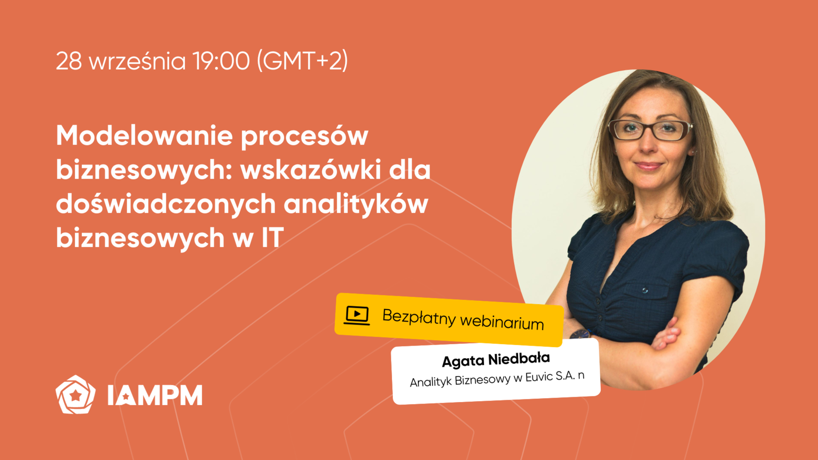 Modelowanie procesów biznesowych: wskazówki dla doświadczonych analityków biznesowych w IT | IAMPM