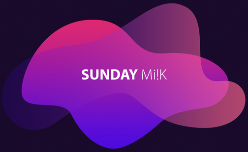 Sunday Milk