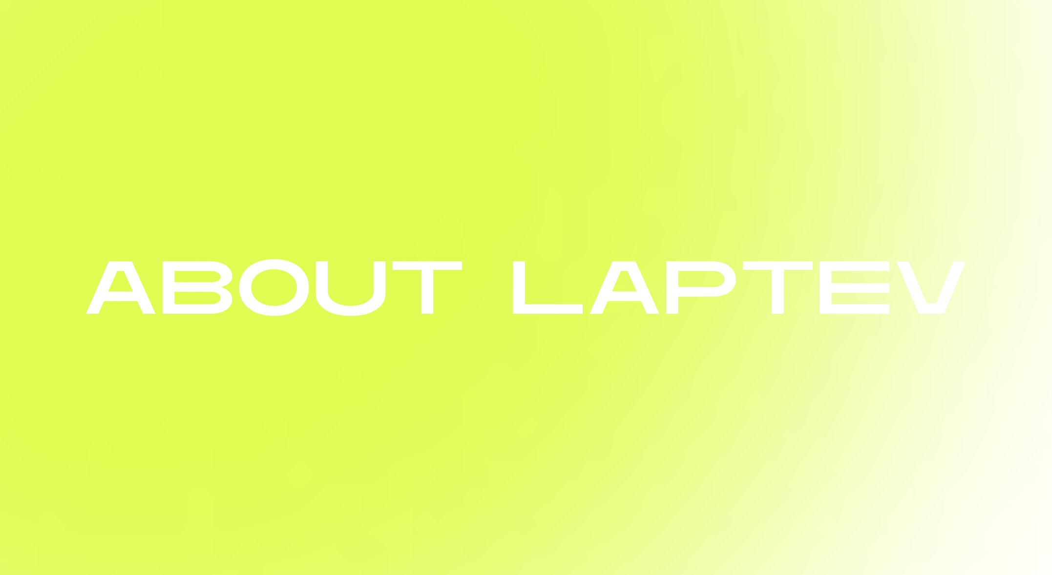 Laptev Alexander // About me