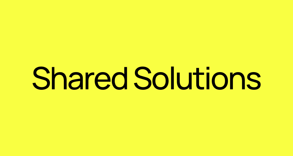 Shared Solutions
