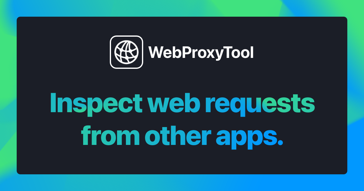 WebProxyTool