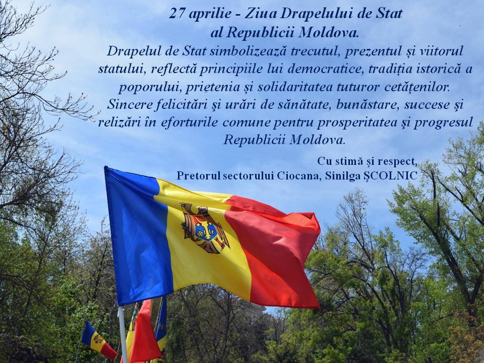 27 aprilie - Ziua Drapelului de Stat al Republicii Moldova