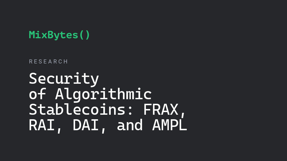 Security of Algorithmic Stablecoins: FRAX, RAI, DAI, and AMPL