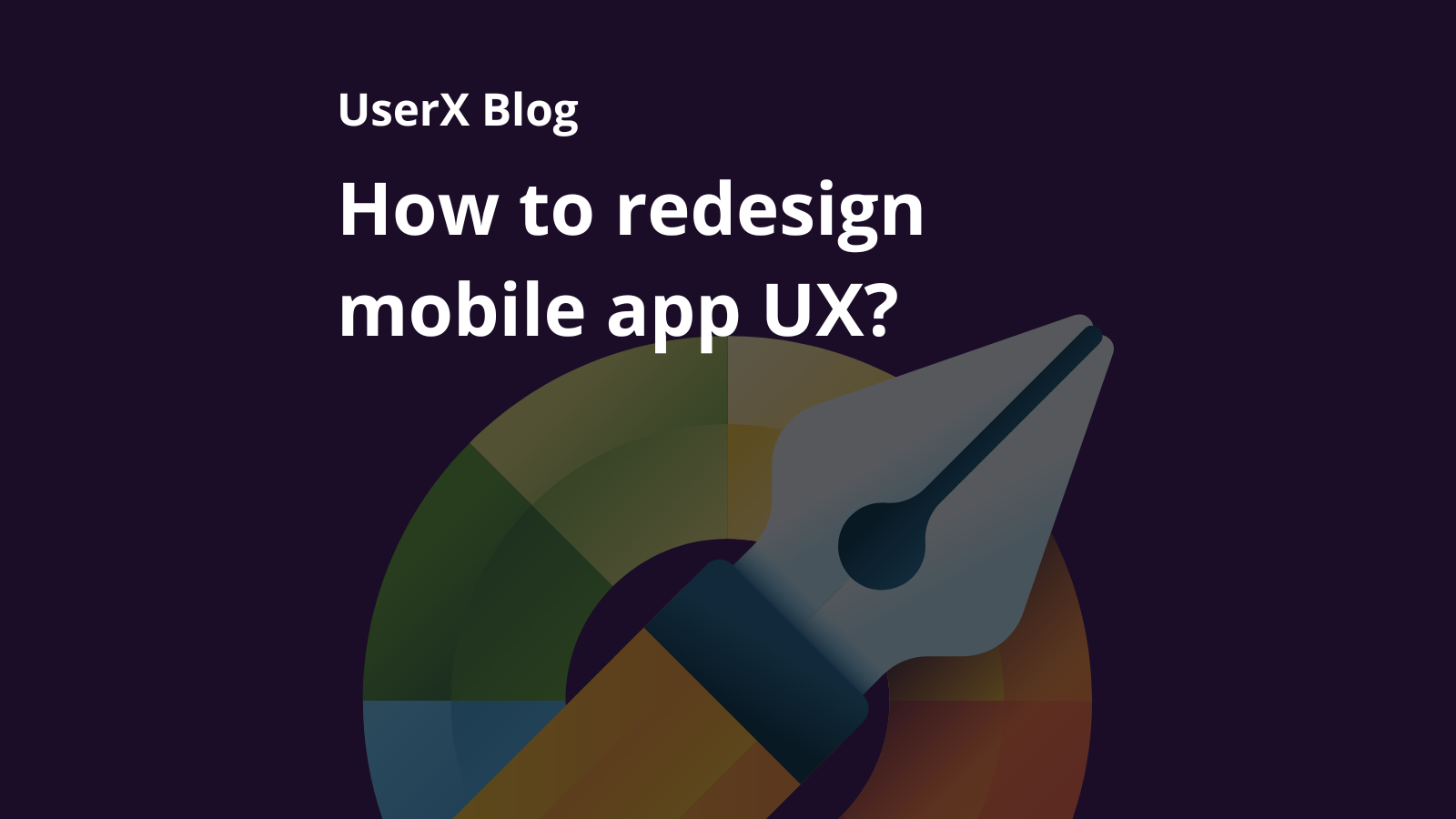 How to redesign your mobile app UX?
