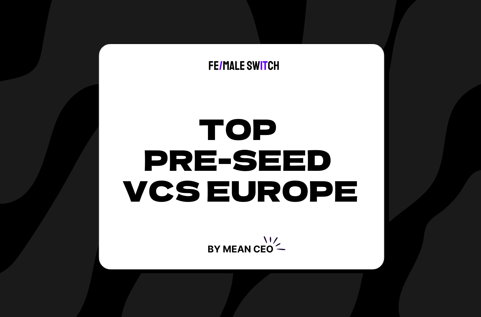 Top 20 Pre-Seed VCs in Europe in 2025