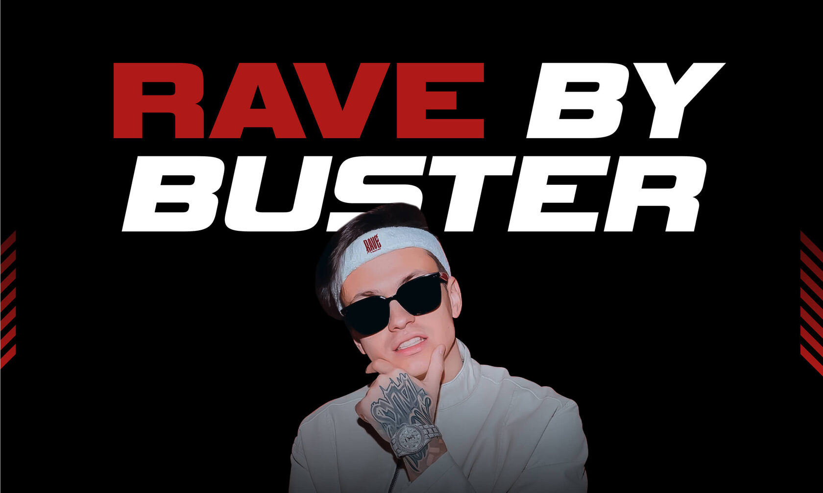 RAVE BY BUSTER