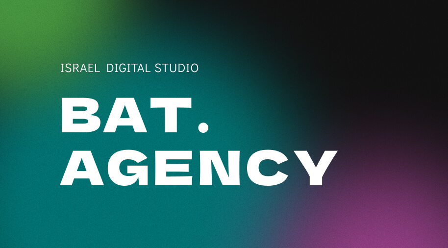BAT.Agency | Digital studio Israel