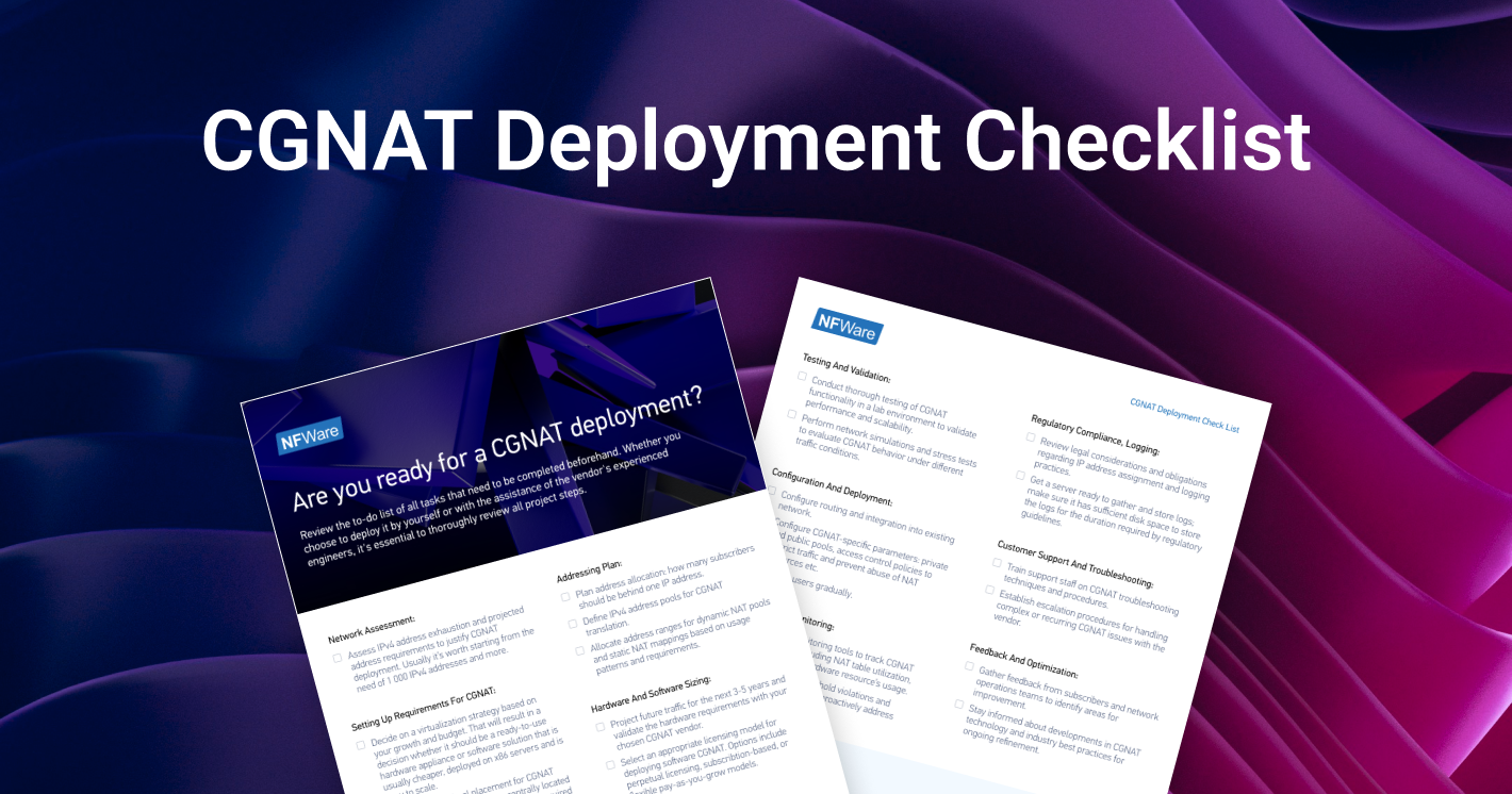 CGNAT Deployment checklist CGNAT Deployment checklist
