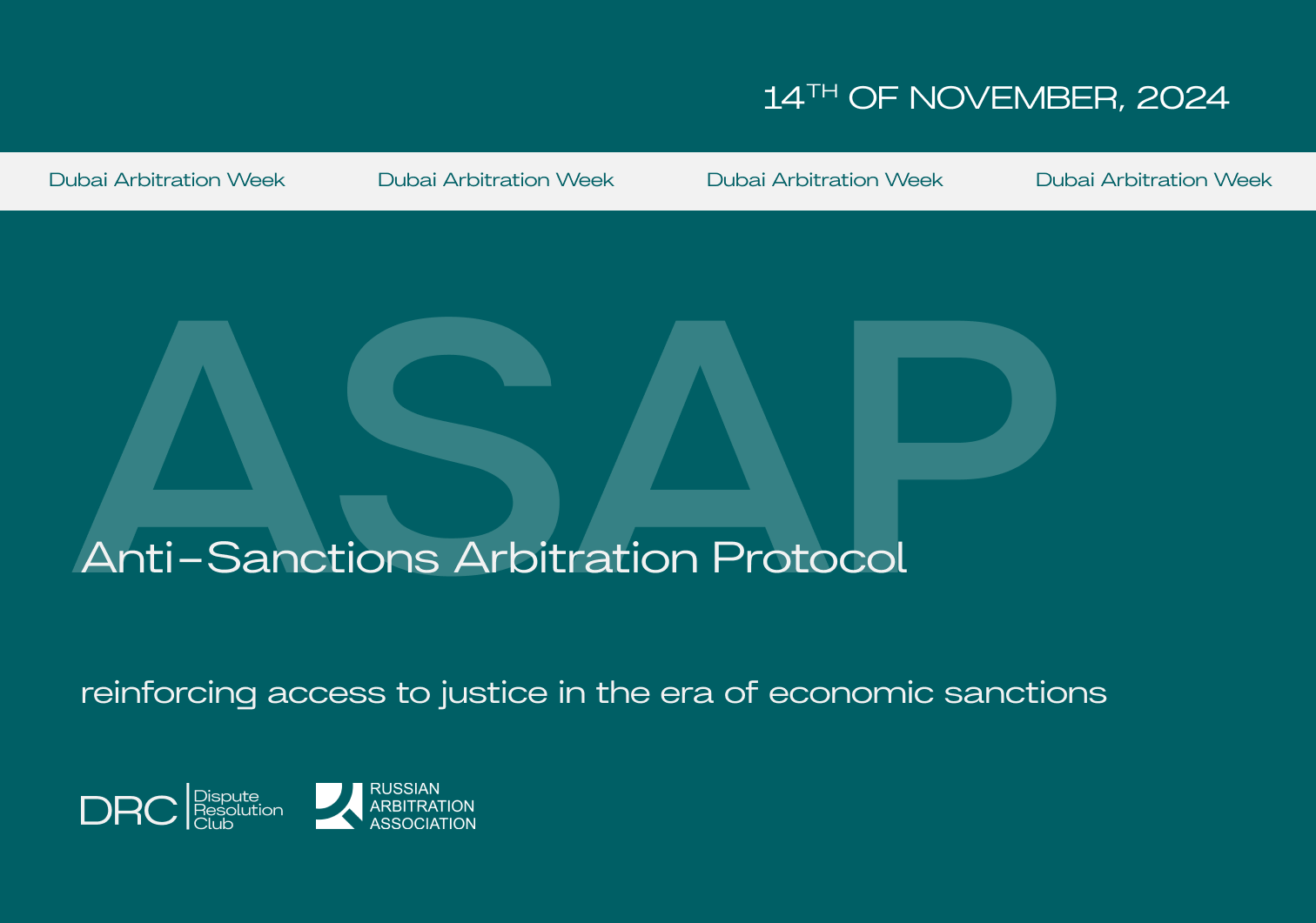 Anti-Sanctions Arbitration Protocol (ASAP). Dubai Arbitration Week