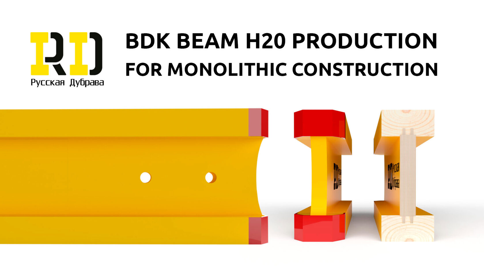 BDK Beam Production for Monolithic Construction - RD