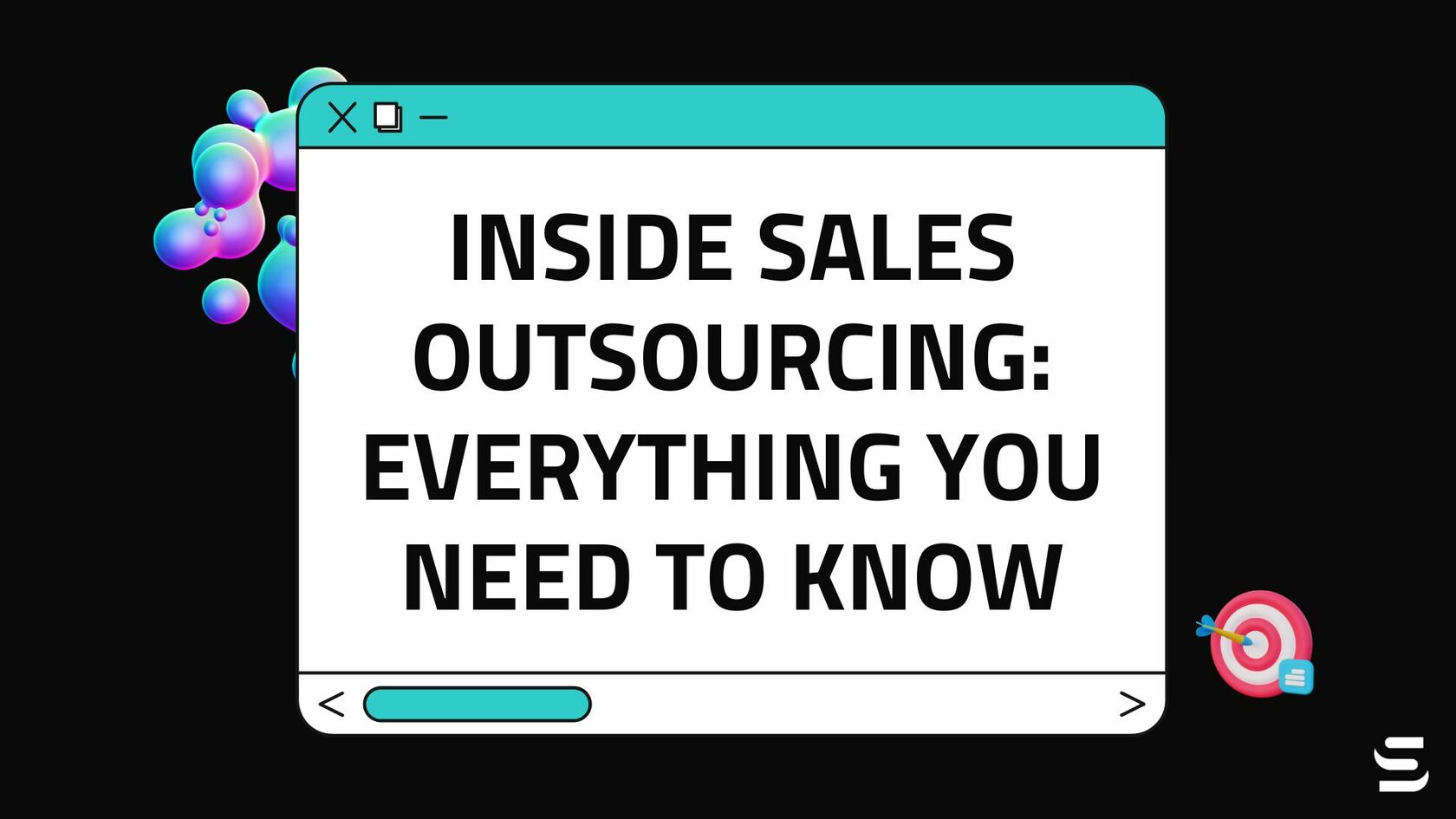 Inside Sales Outsourcing: Everything You Need to Know