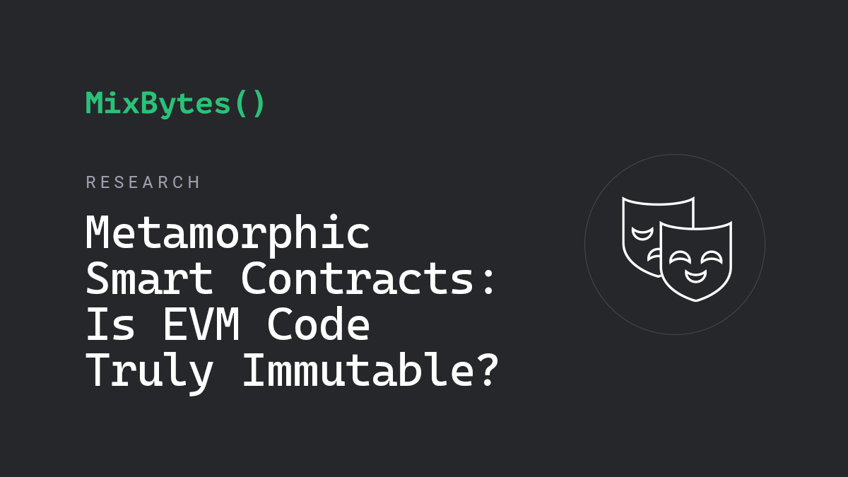 Metamorphic Smart Contracts: Is EVM Code Truly Immutable?