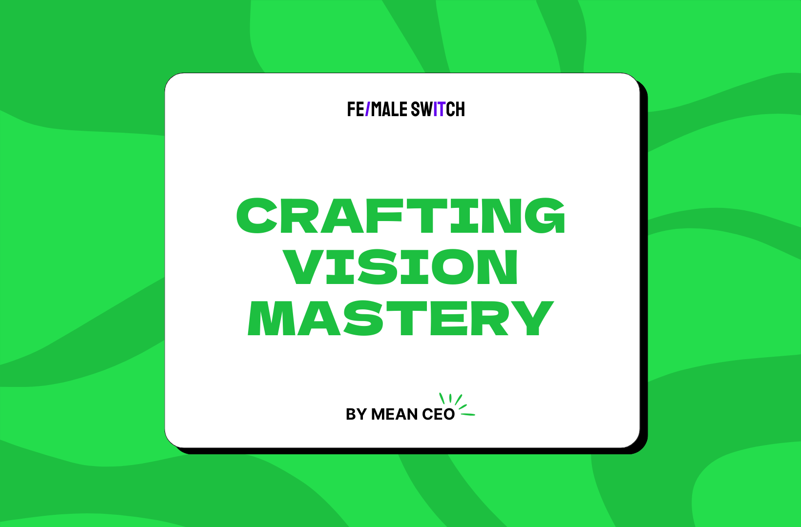 5 Steps to Crafting an Unsurpassed Vision Statement