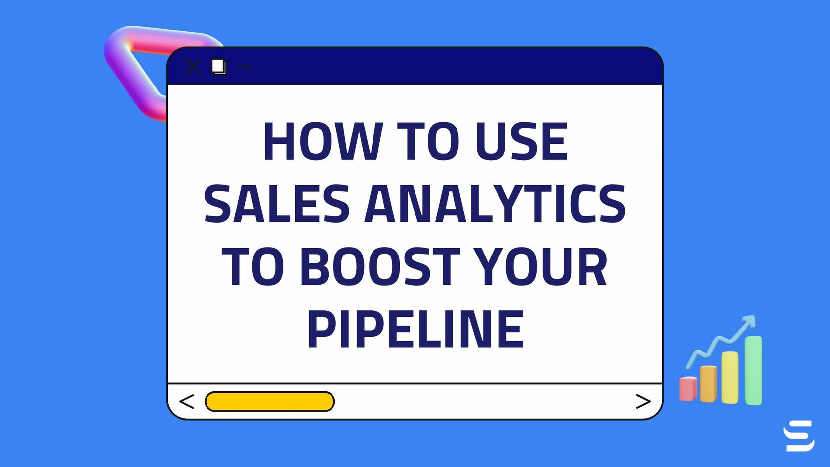 How to Use Sales Analytics to Boost Your Pipeline