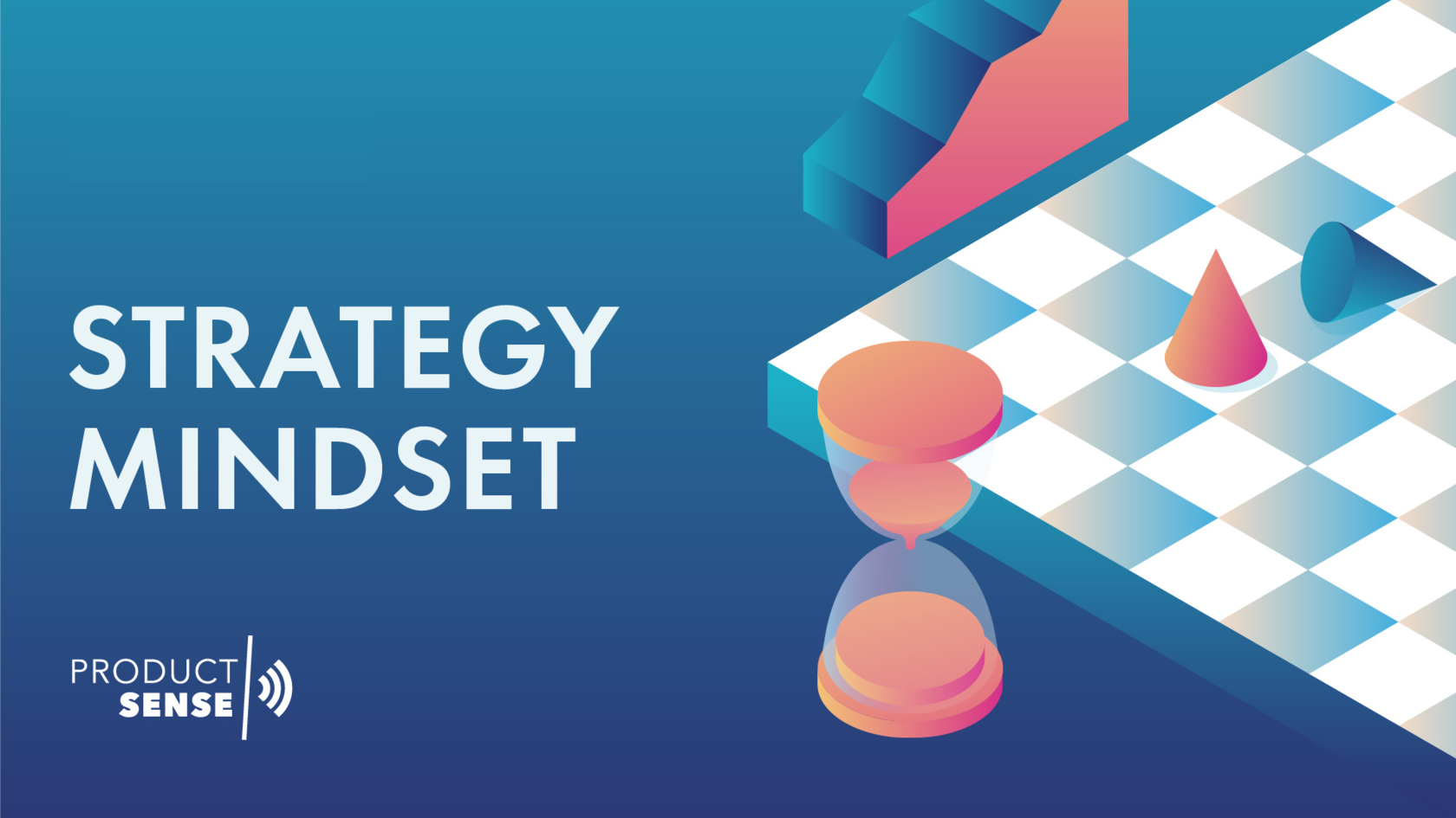 Strategy Mindset — Практический онлайн-курс по разработке продуктовой ...