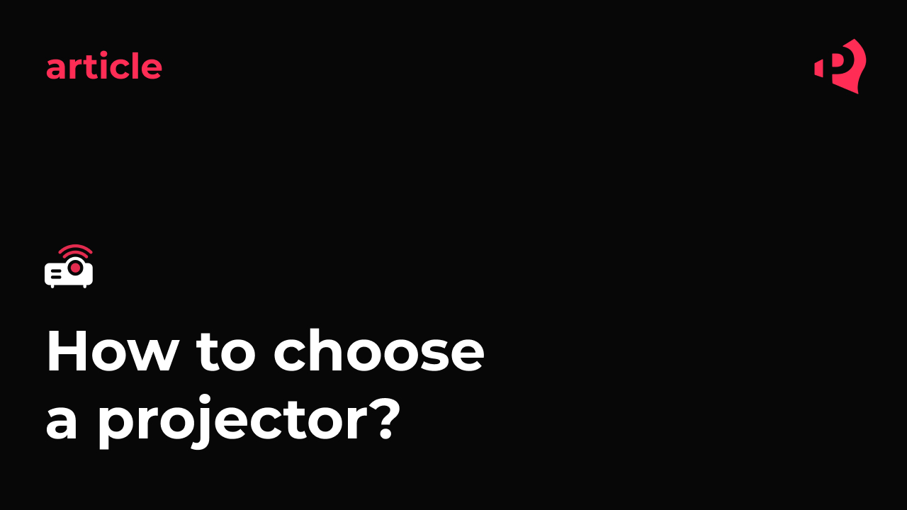 Best Projector Types: Differences Explained