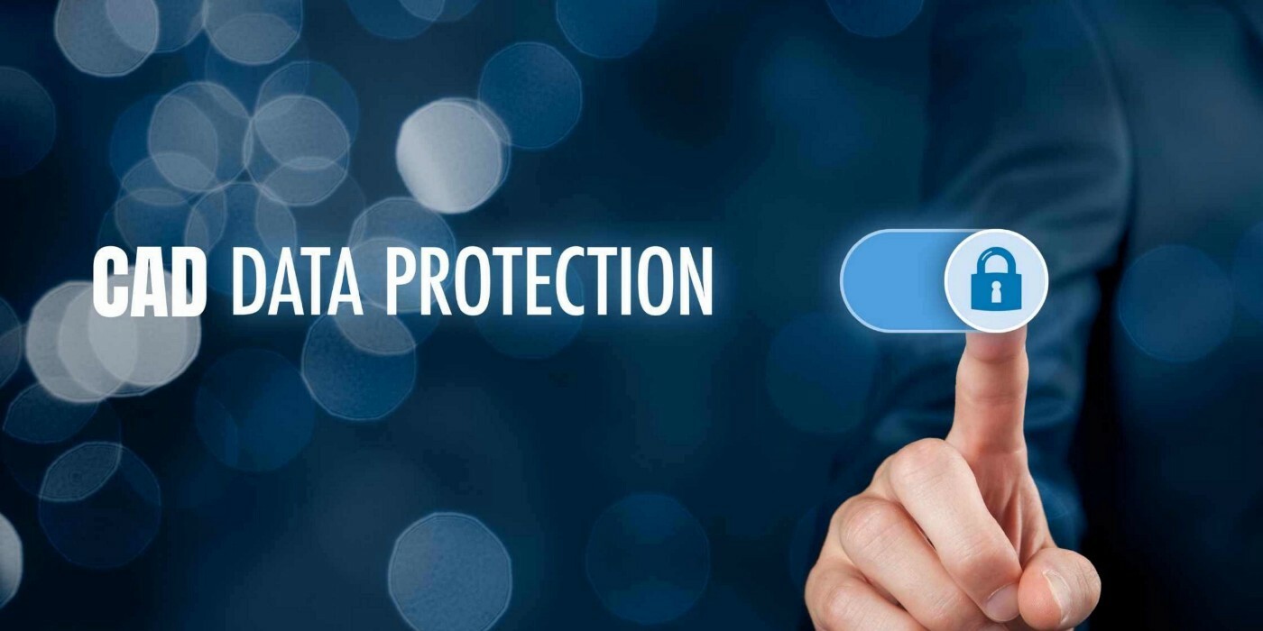 Why Do Cad Data Need To Be Protected Cad Data Protection