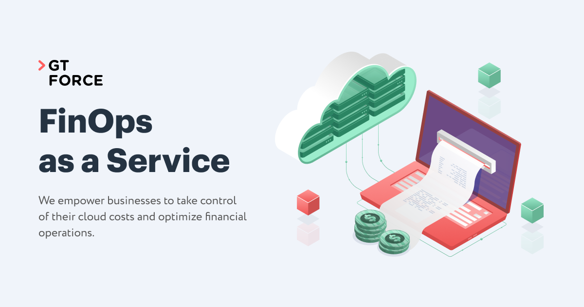 GTFroce | Optimize Cloud Costs with FinOps