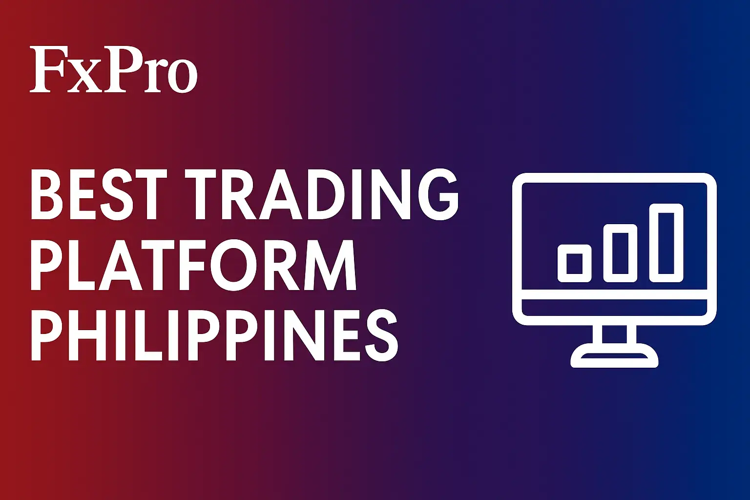 Best Trading Platform Philippines FxPro
