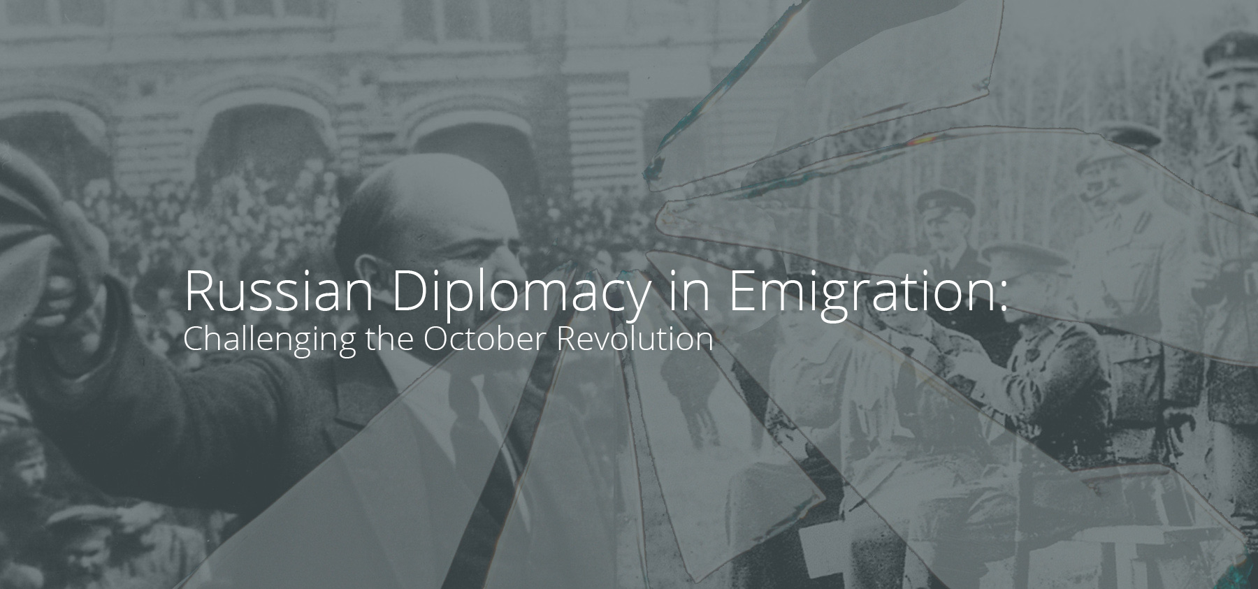 Russian Diplomacy in Emigration: Challenging the October Revolution