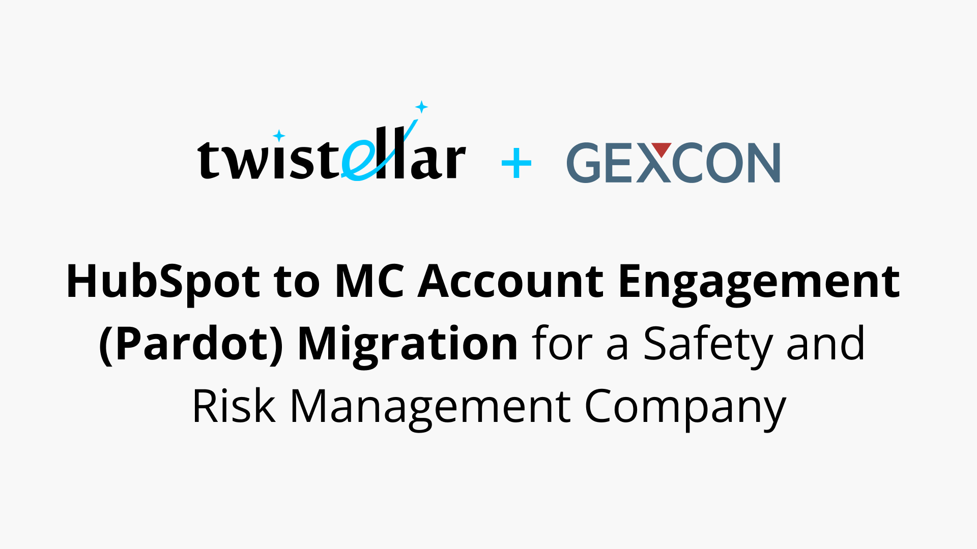 HubSpot to MC Account Engagement (Pardot) Migration for a Safety and ...