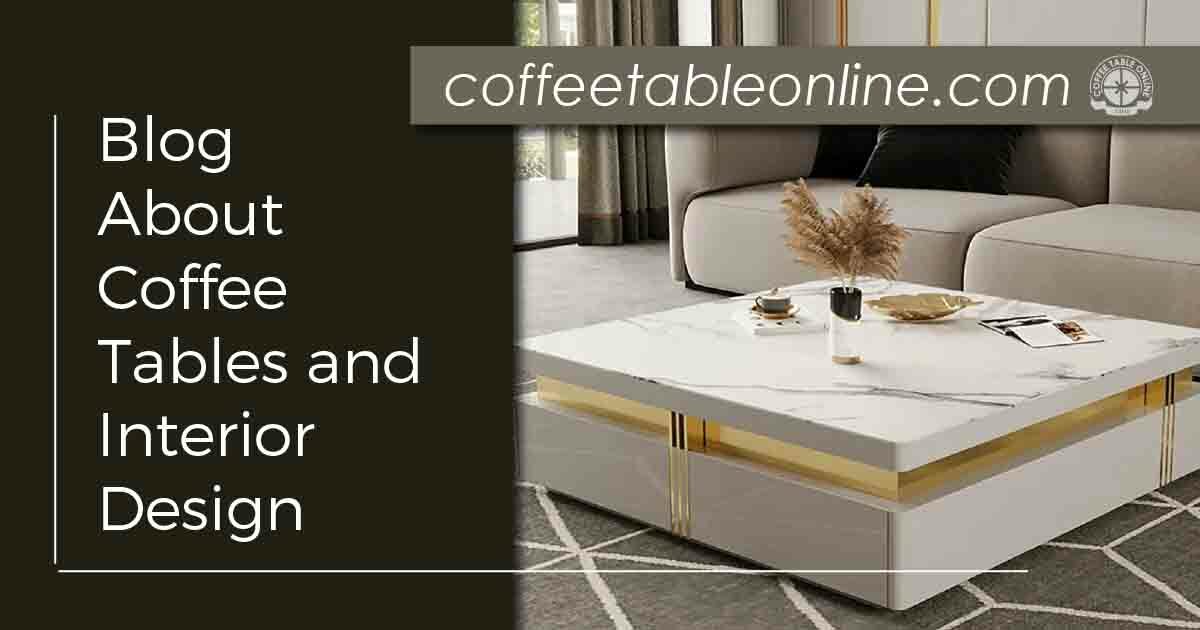 Blog About All Types of Coffee Tables