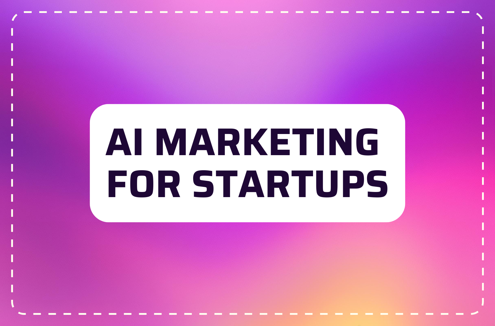 Top Ways How an AI Co-Founder Can Supercharge Marketing for Female-Led Startups