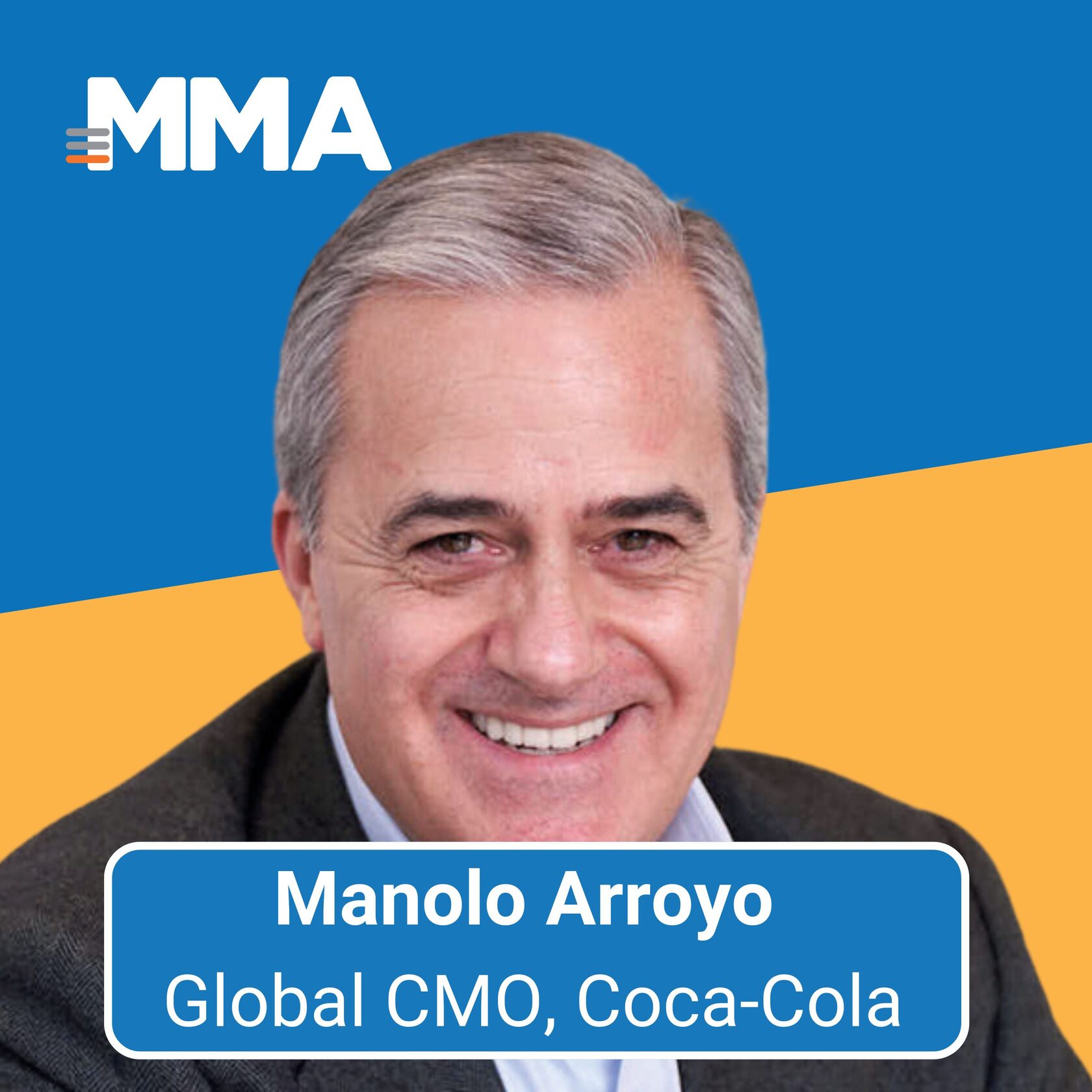 Manolo Arroyo, Global CMO of Coca-Cola: What Kind of Leader Are You?